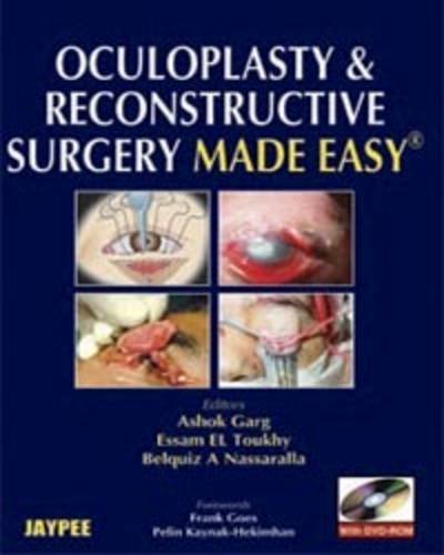 Oculoplasty and Reconstructive Surgery Made Easy by Ashok Garg by Ashok ...