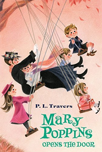 Mary Poppins Opens the Door by Dr. P. L. Travers by P.L. Travers ...