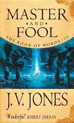 [Master and Fool] (By: J. V. Jones) [published: October, 1997] by J.V ...