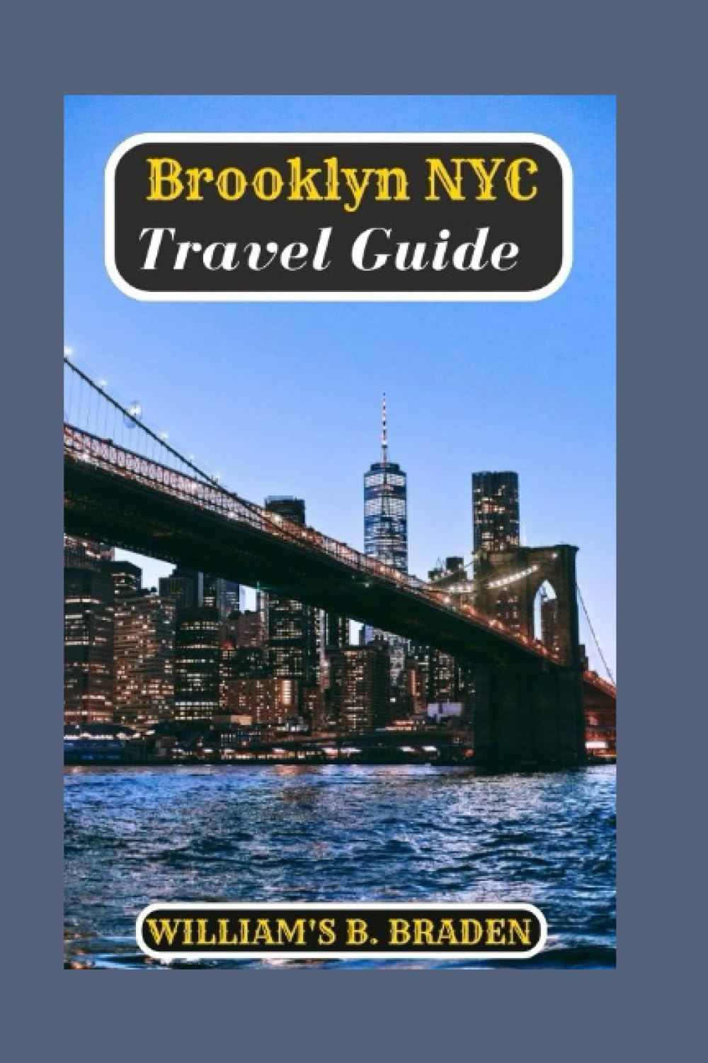 Brooklyn New York City Travel Guide 2023: THE UPDATED POCKET GUIDE TO ...