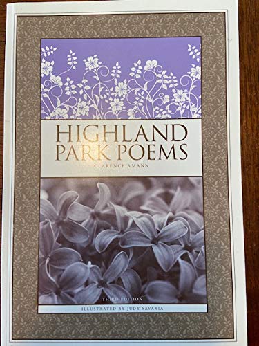 Highland Park Poems by clarence amann | Goodreads