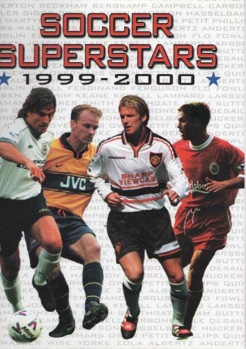Soccer Superstars 1999-2000 by Paul Fry | Goodreads