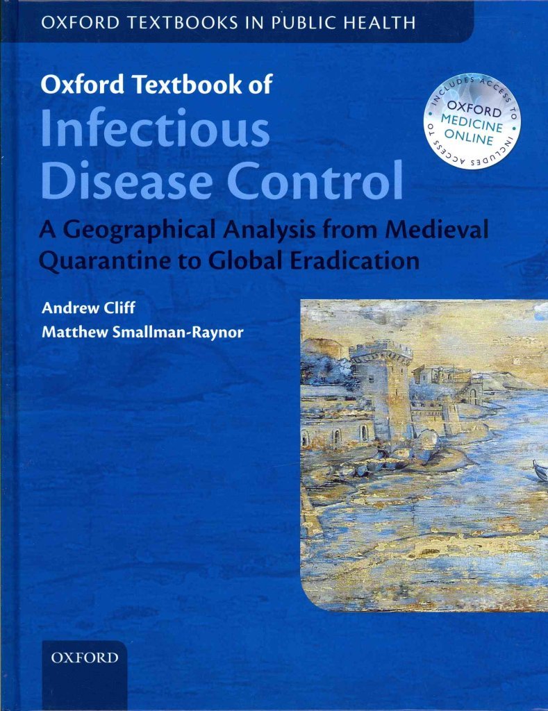 Oxford Textbook of Infectious Disease Control by Andrew Cliff | Goodreads