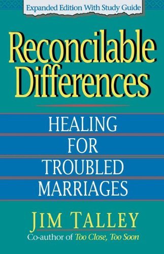 Reconcilable Differences: with Study Guide by Jim A. Talley by Jim A ...