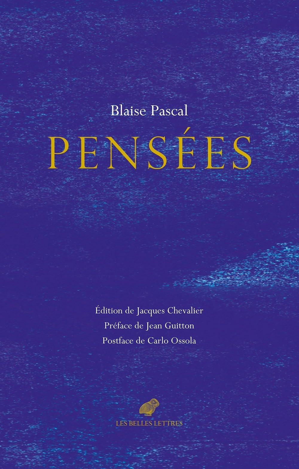 Pensees (French Edition) by Blaise Pascal | Goodreads