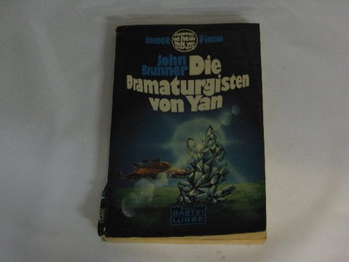 Die Dramaturgisten von Yan : Science-fiction-Roman by unknown author ...