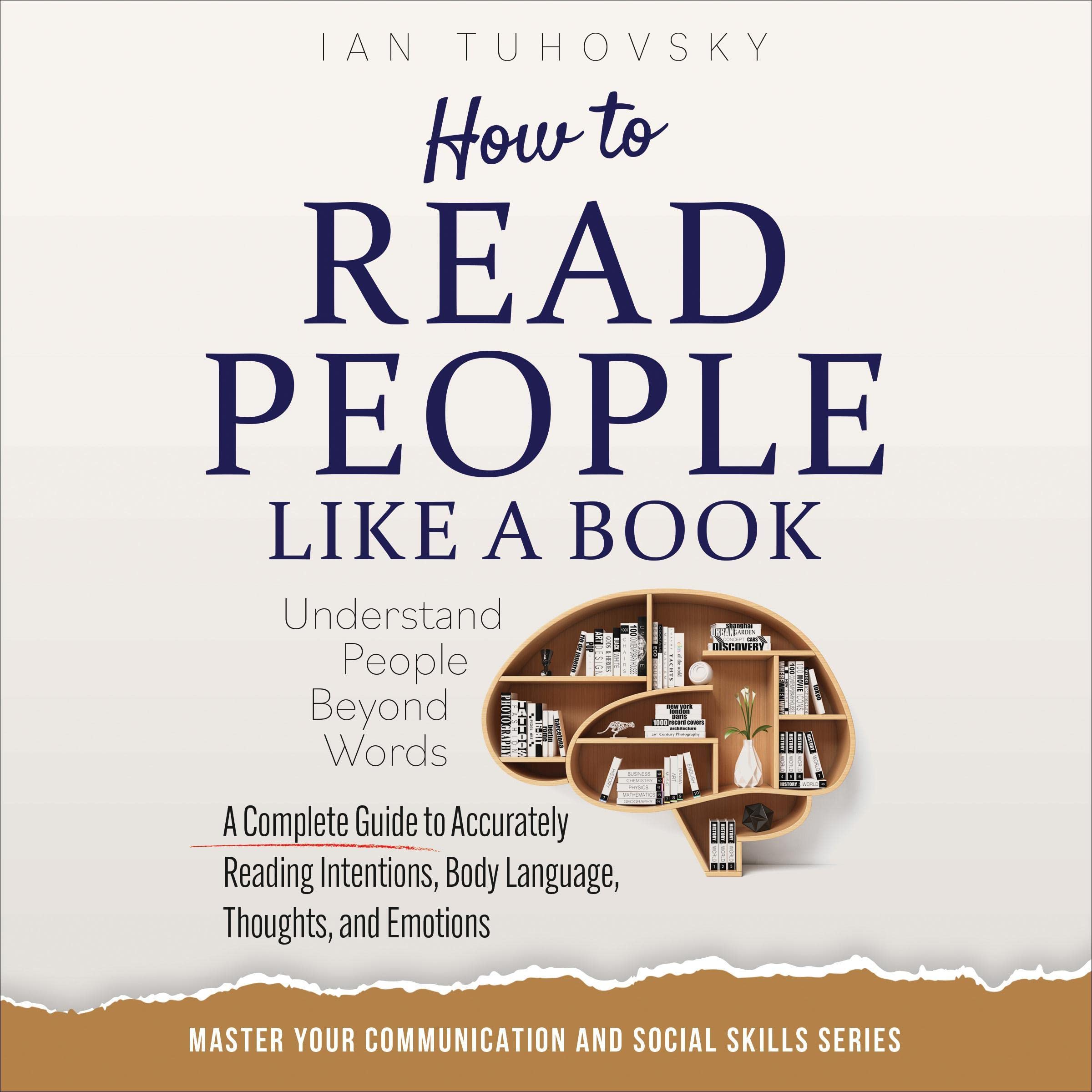 How to Read People Like a Book: Understand People Beyond Words: A ...