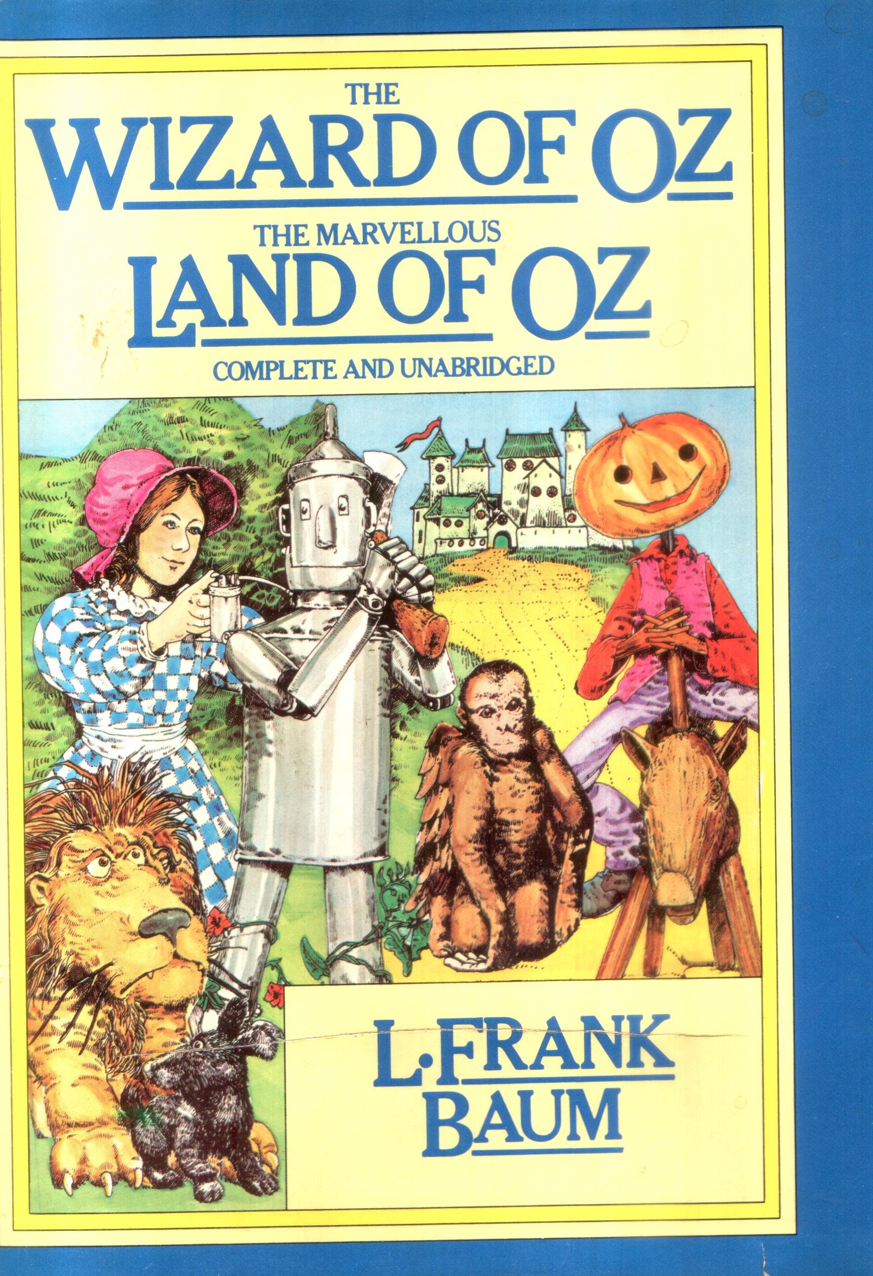 The Wizard Of Oz / The Marvelous Land Of Oz by L. Frank Baum | Goodreads