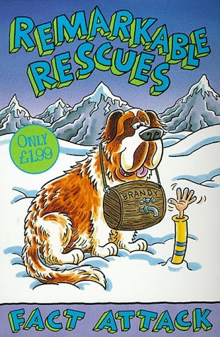 Remarkable Rescues (Fact Attack) by Ian Locke by Ian Locke | Goodreads