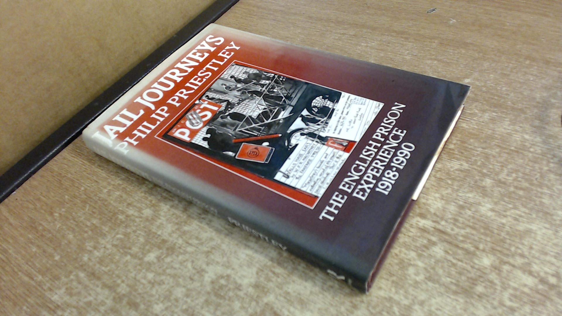 Jail journeys: The English prison experience since 1918 : modern prison ...