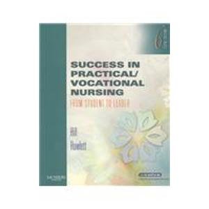 Success in Practical/Vocational Nursing - Text and E-Book Package by ...