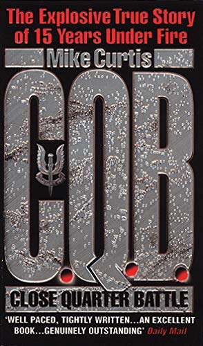 C. Q. B: Close Quarter Battle by MIKE CURTIS by Mike Curtis | Goodreads