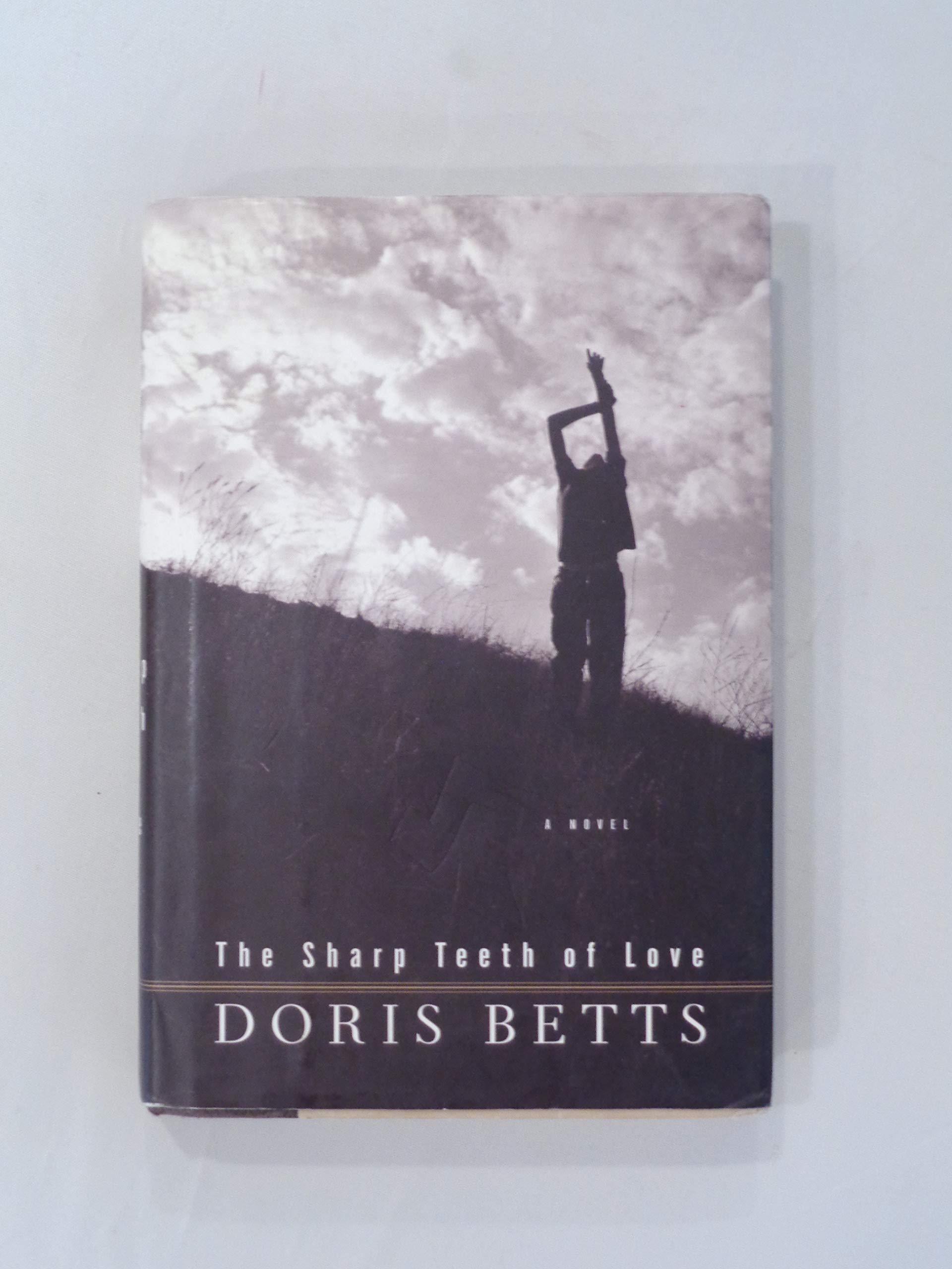 The Sharp Teeth of Love by Doris Betts | Goodreads