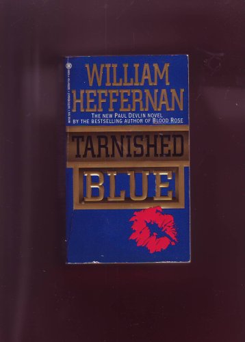 Tarished Blue by William Heffernan | Goodreads