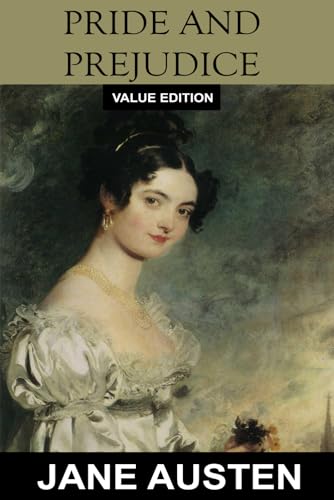 Pride and Prejudice: Value Edition: (Annotated) by Jane Austen | Goodreads