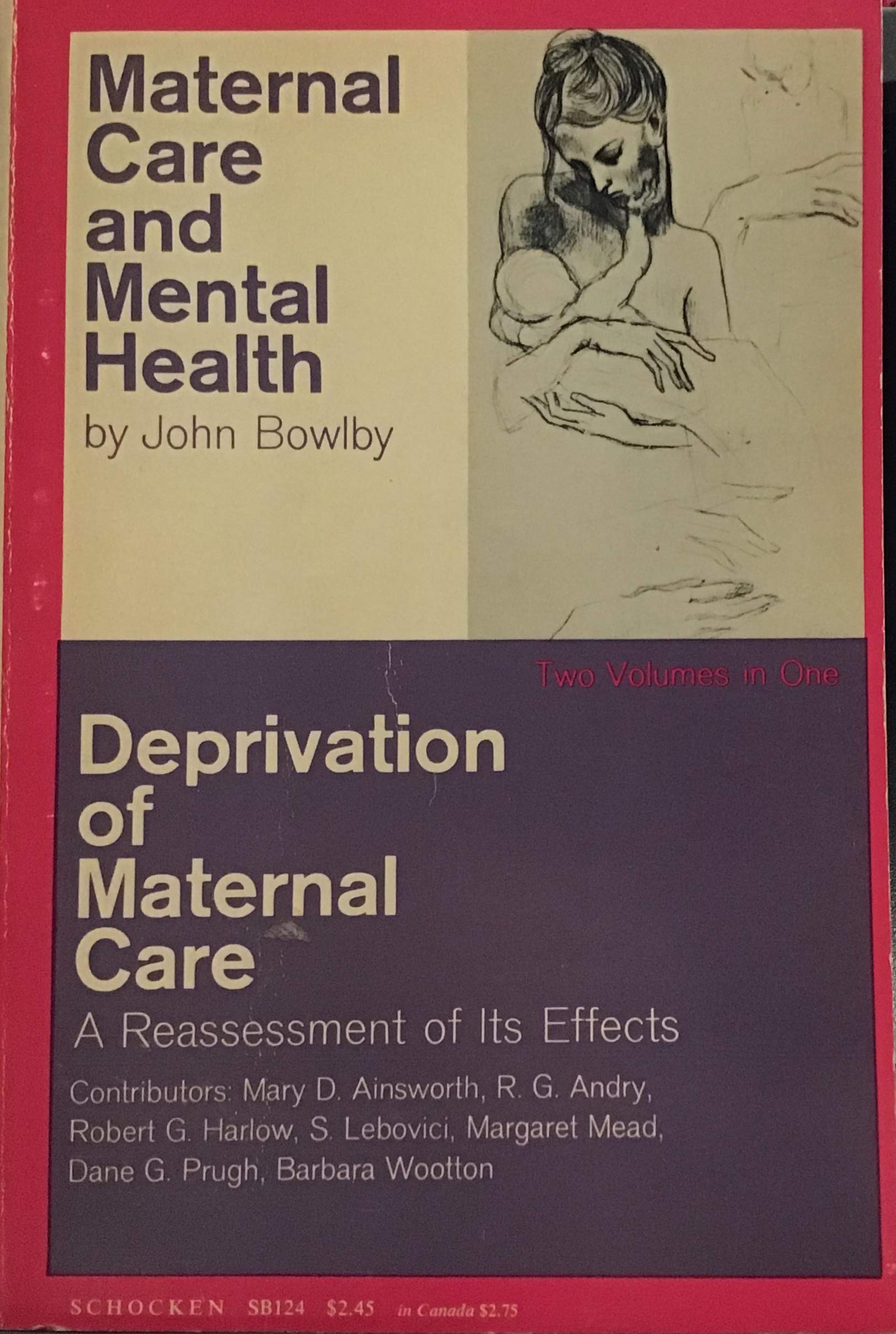 Maternal Care and Mental Health/ Deprivation of Maternal Care by John ...