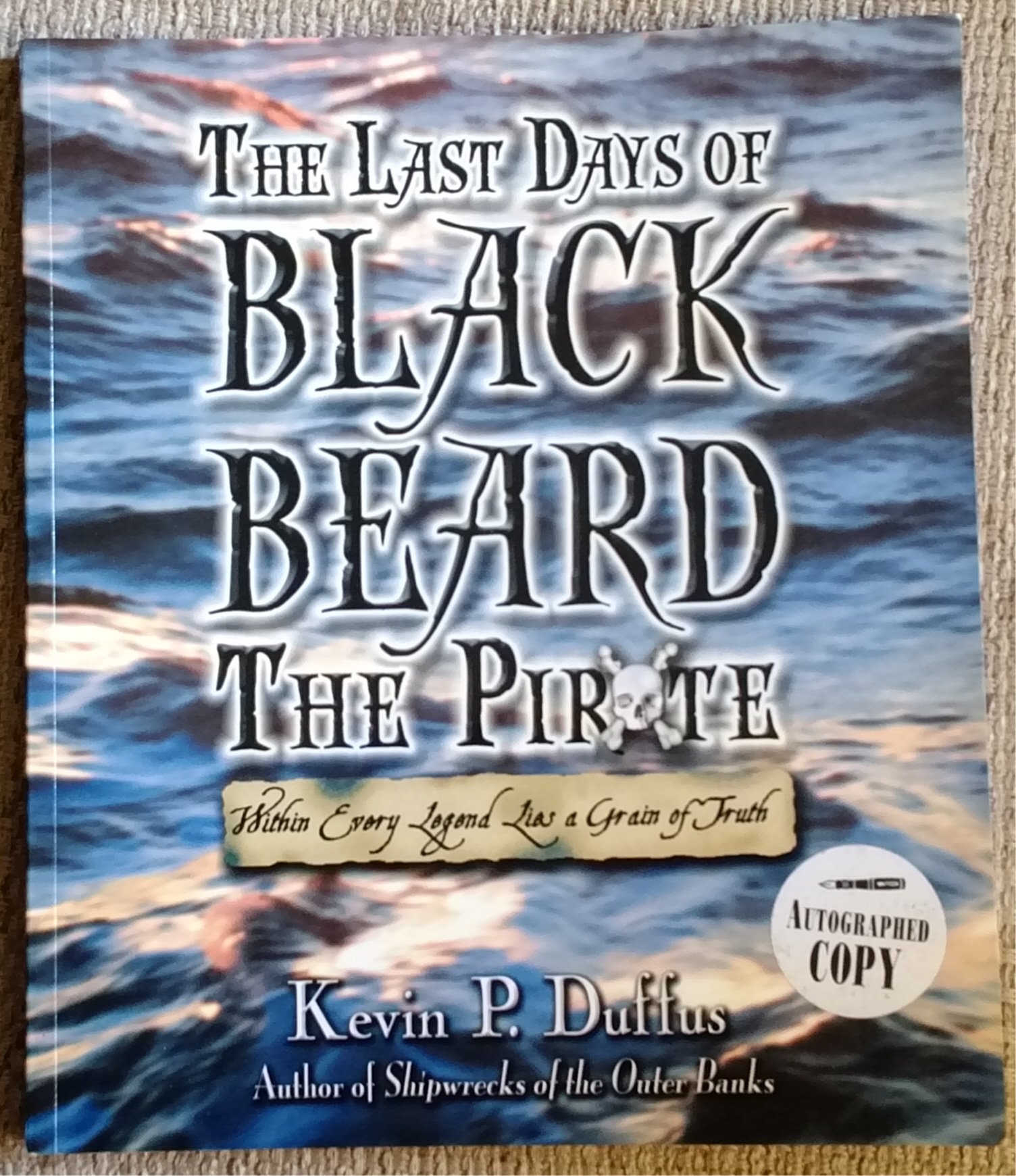 The Last Days of Blackbeard the Pirate by Kevin P Duffus | Goodreads