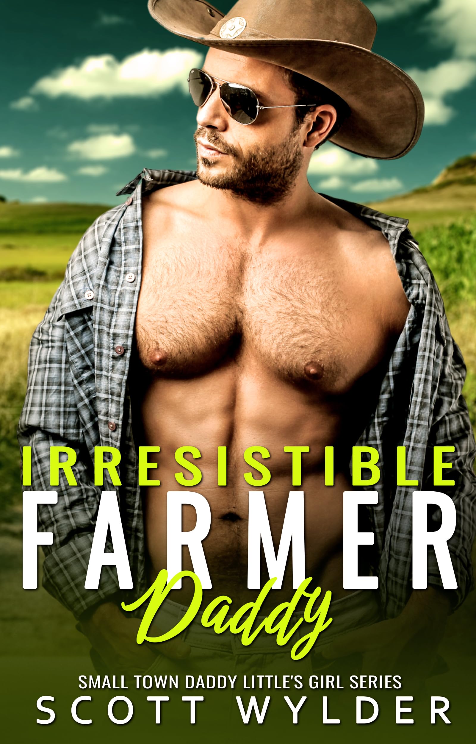 Irresistable Farmer Daddy (Daddy's Little Girl #49) by Scott Wylder | Goodreads