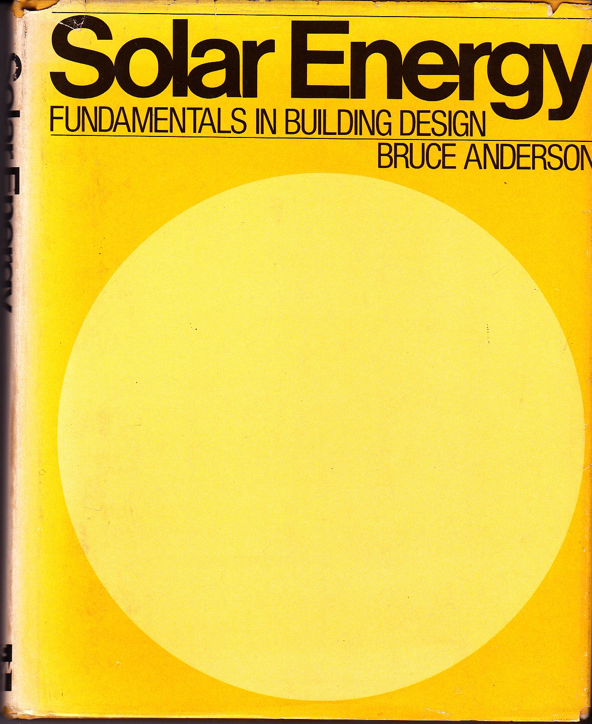 Solar energy: Fundamentals in building design by Bruce Anderson | Goodreads