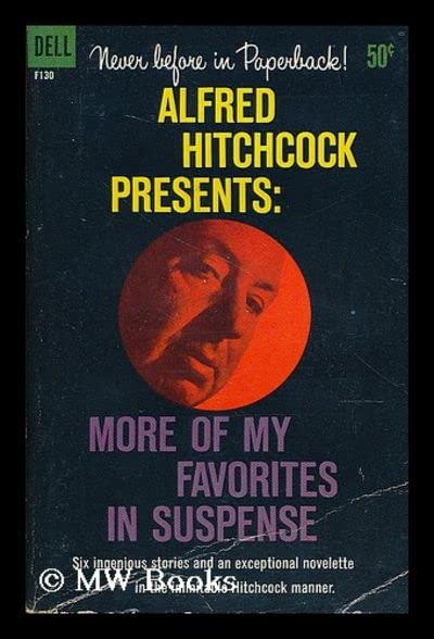 More of my favorites in suspense / compiled by Alfred Hitchcock by ...