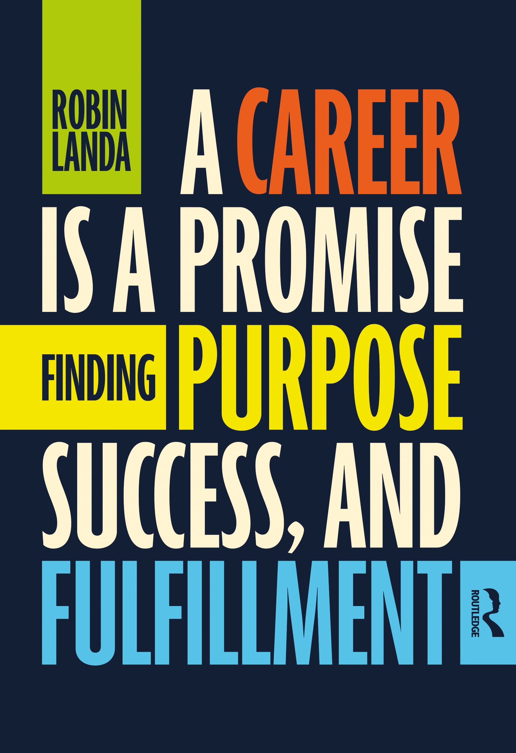 A Career Is a Promise by Robin Landa | Goodreads