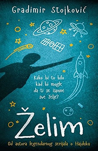 Zelim by Gradimir Stojković | Goodreads