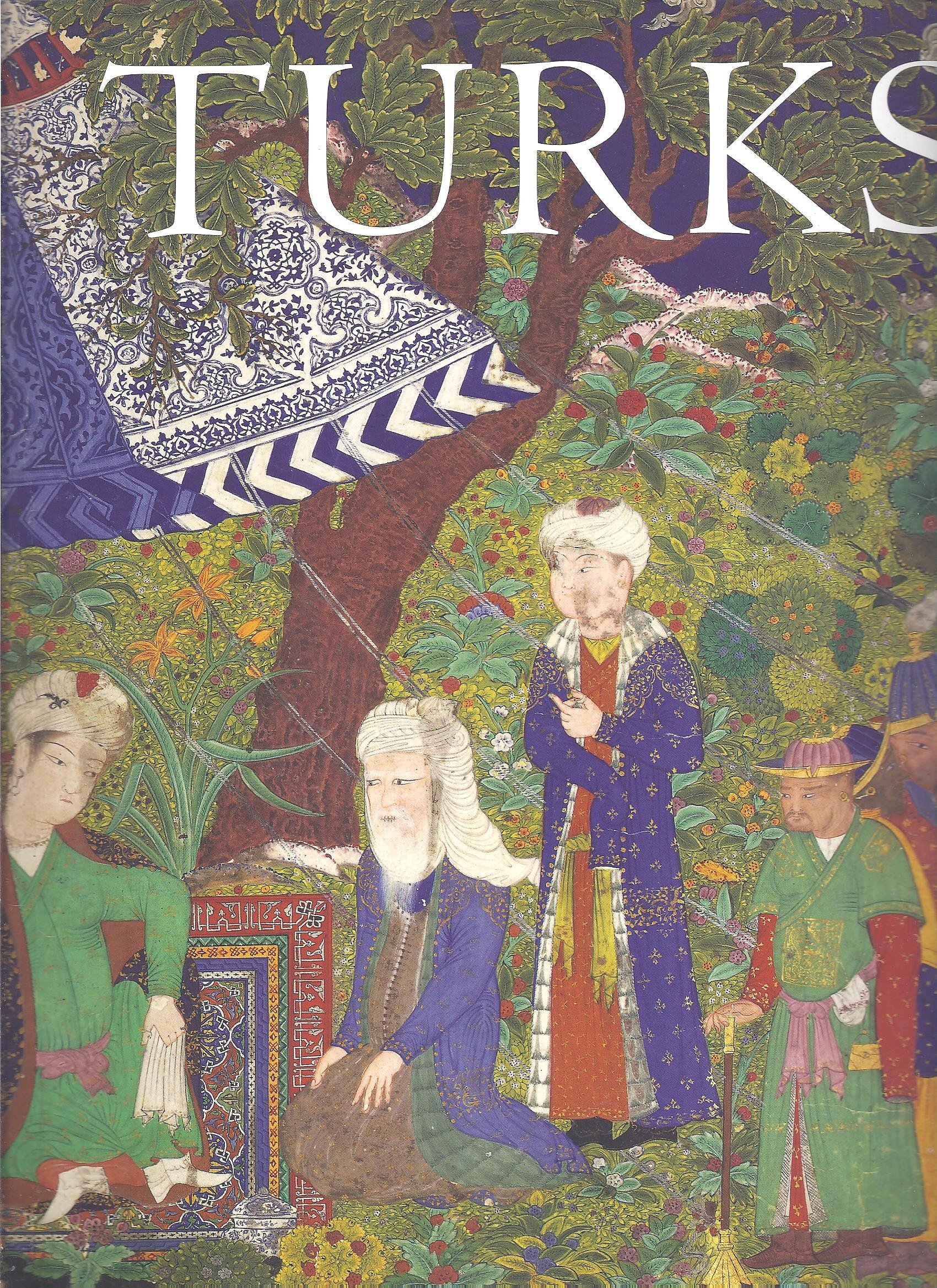Turks : A Journey of a Thousand Years, 600-1600 by David J. (edit ...