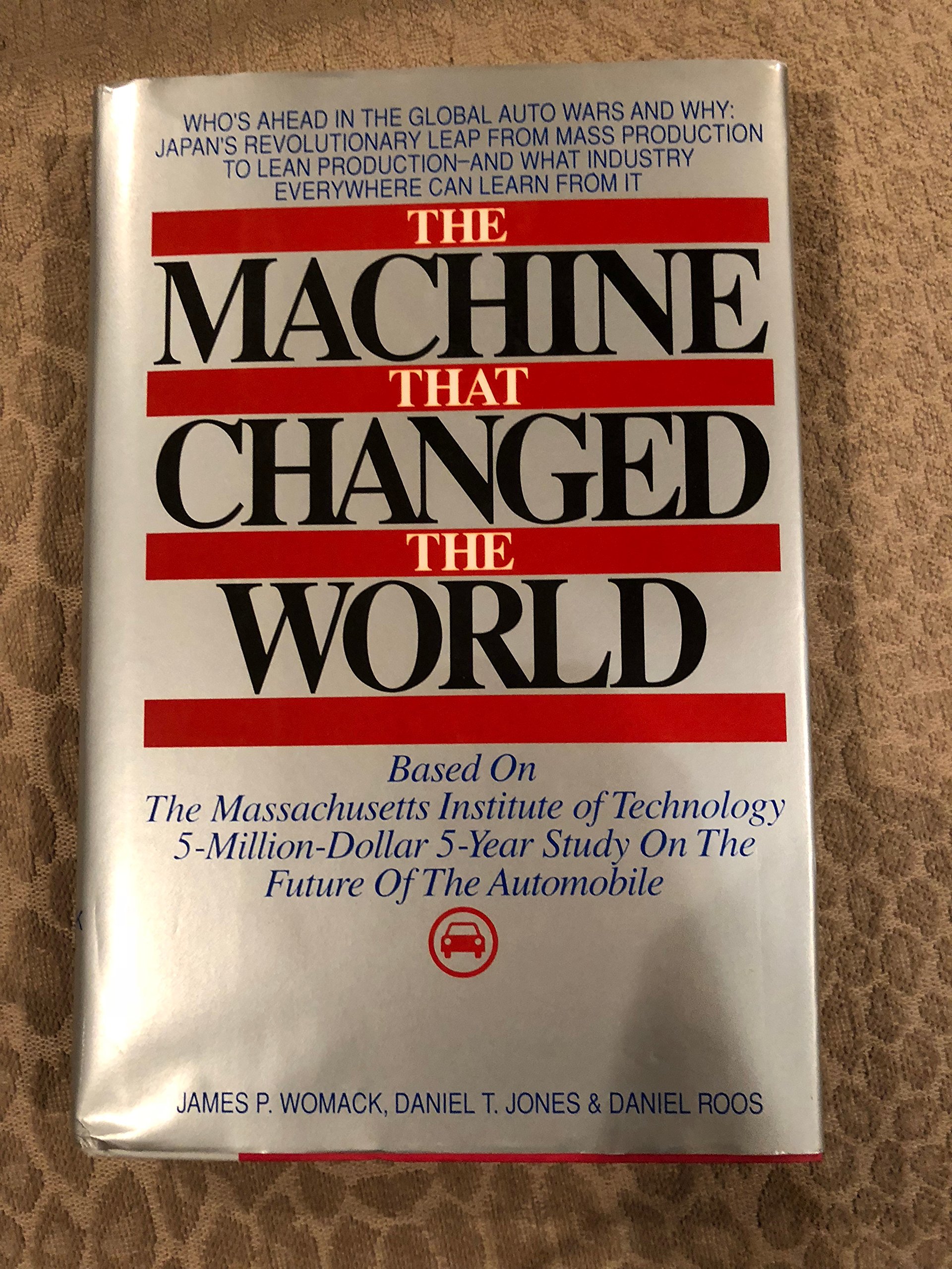 The Machine That Changed the World: Based on M.I.T's 5 MIllion Dollar 5 ...