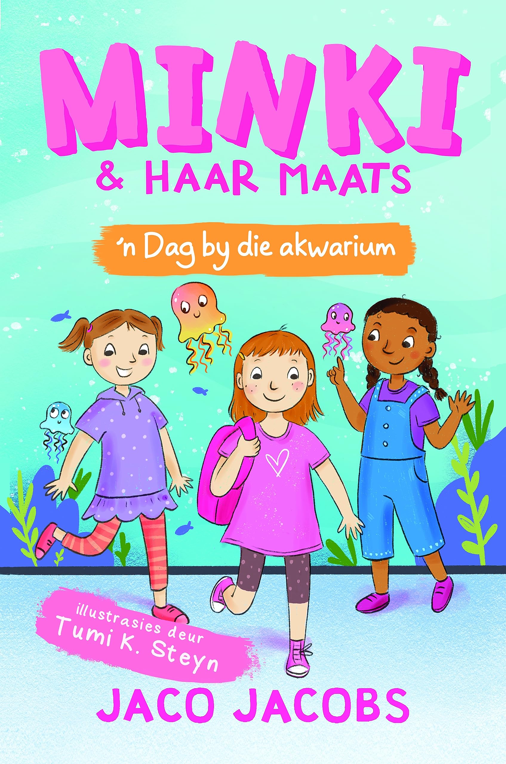 Minki en haar maats: 'n Dag by die akwarium: Boek 3 by Jaco Jacobs ...