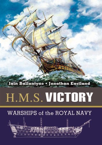 HMS Victory: Famous Warships of the Royal Navy Series by Iain ...