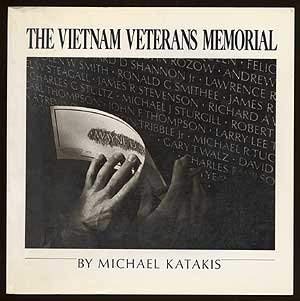 The Vietnam Veterans Memorial by Michael Katakis | Goodreads
