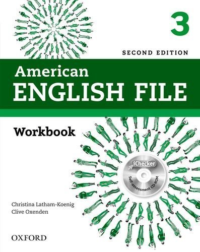 American English File 2E 3 Work Book: With iChecker 2 Pap/Com edition ...