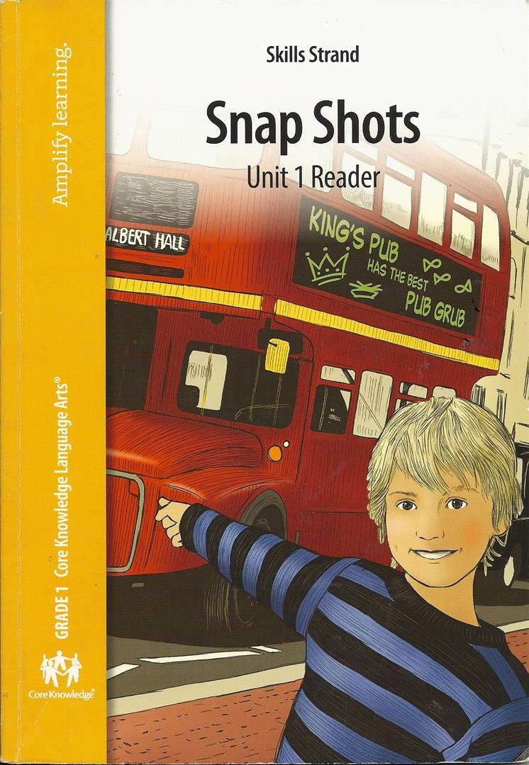 Snap Shots: Unit 1 Reader (Grade 1) by unknown author | Goodreads