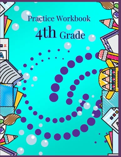 4th Grade Practice Workbook by MyteeKoolBeenz Publishing | Goodreads