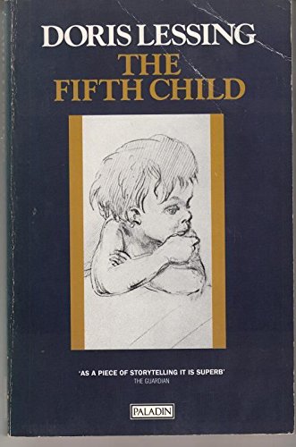 THE FIFTH CHILD : Doris Lessing by Doris Lessing | Goodreads