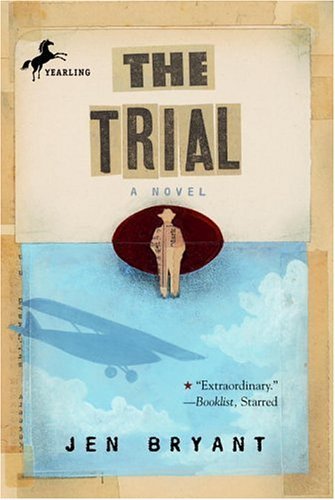 The Trial by Jen Bryant (2005-09-13) by Jen Bryant | Goodreads