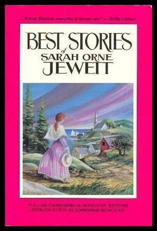 Best Stories of Sarah Orne Jewett by Sarah Orne Jewett | Goodreads