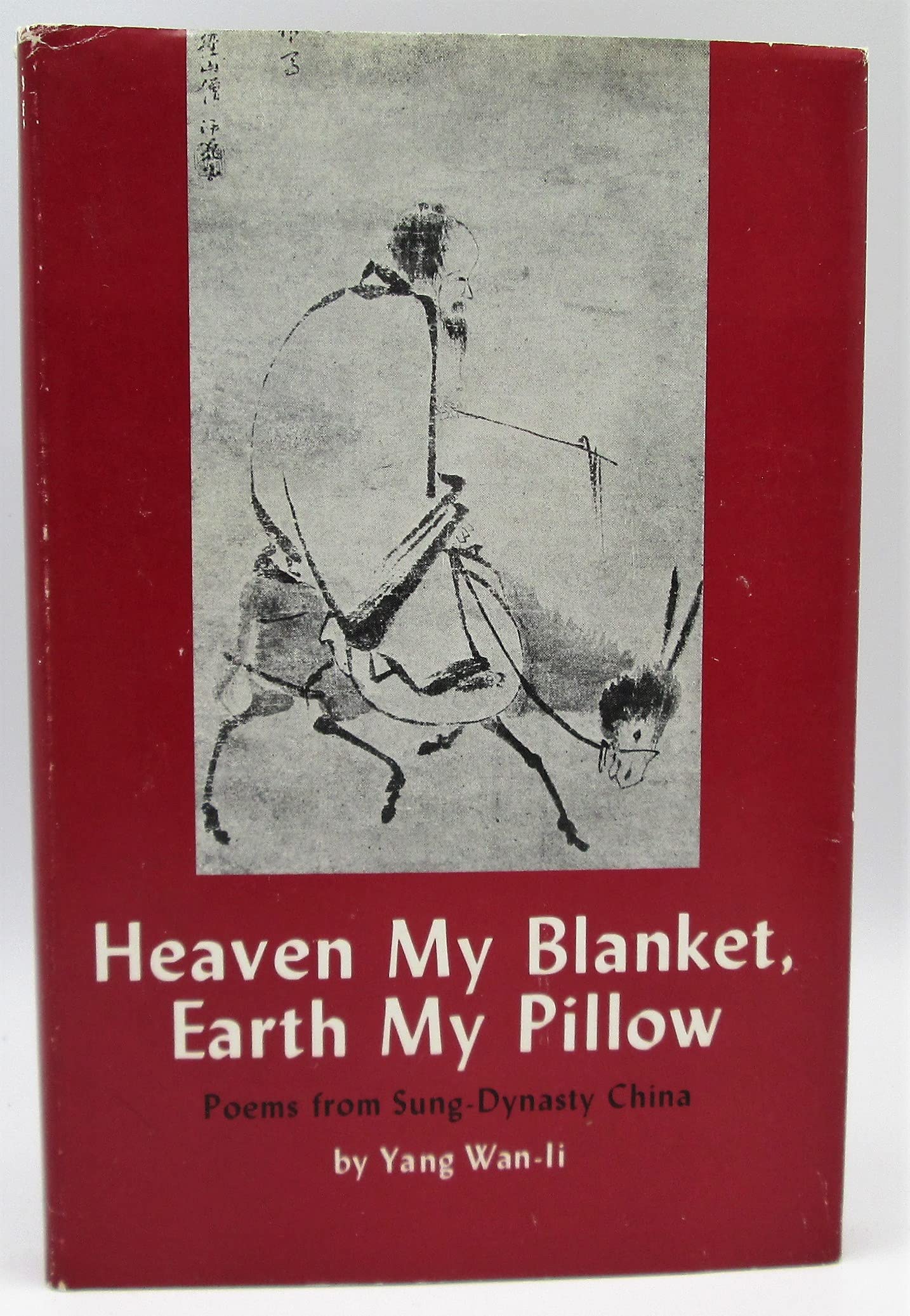 Heaven My Blanket, Earth My Pillow: Poems by Wanli Yang | Goodreads