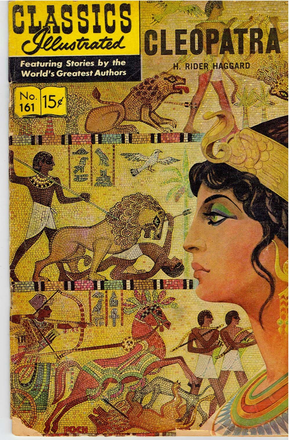 CLEOPATRA: CLASSICS ILLUSTRATED MARCH 1961 NUMBER 161 by H. Rider ...