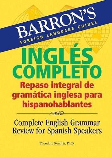 Ingles Completo: Repaso integral de gramática inglesa para ...