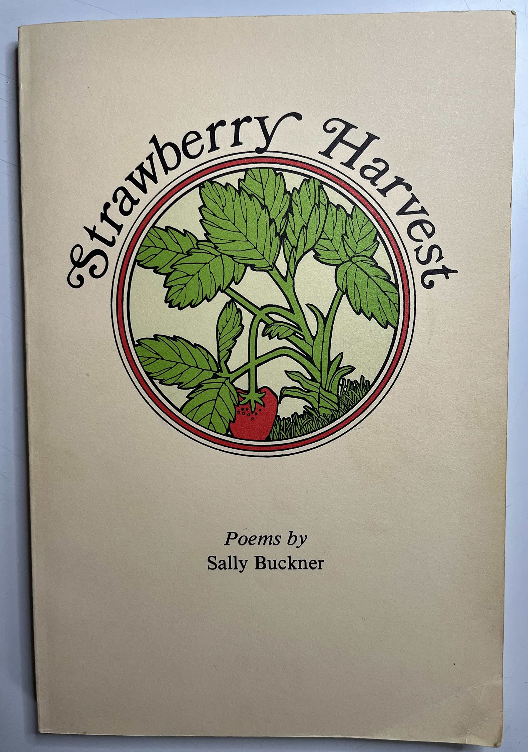 Strawberry Harvest by Sally Buckner | Goodreads