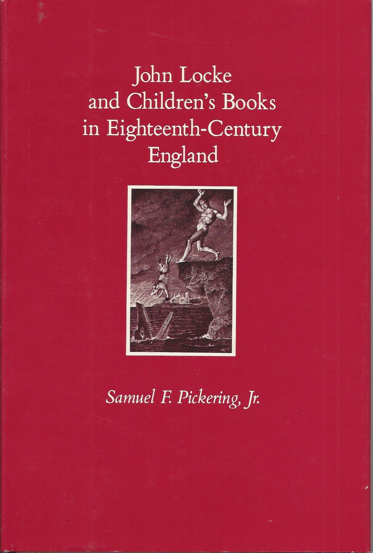 John Locke and Children's Books in 18th Century England by Samuel F ...