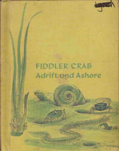 Fiddler Crab Adrift and Ashore by Illustrated by Jean Martinez Mary ...