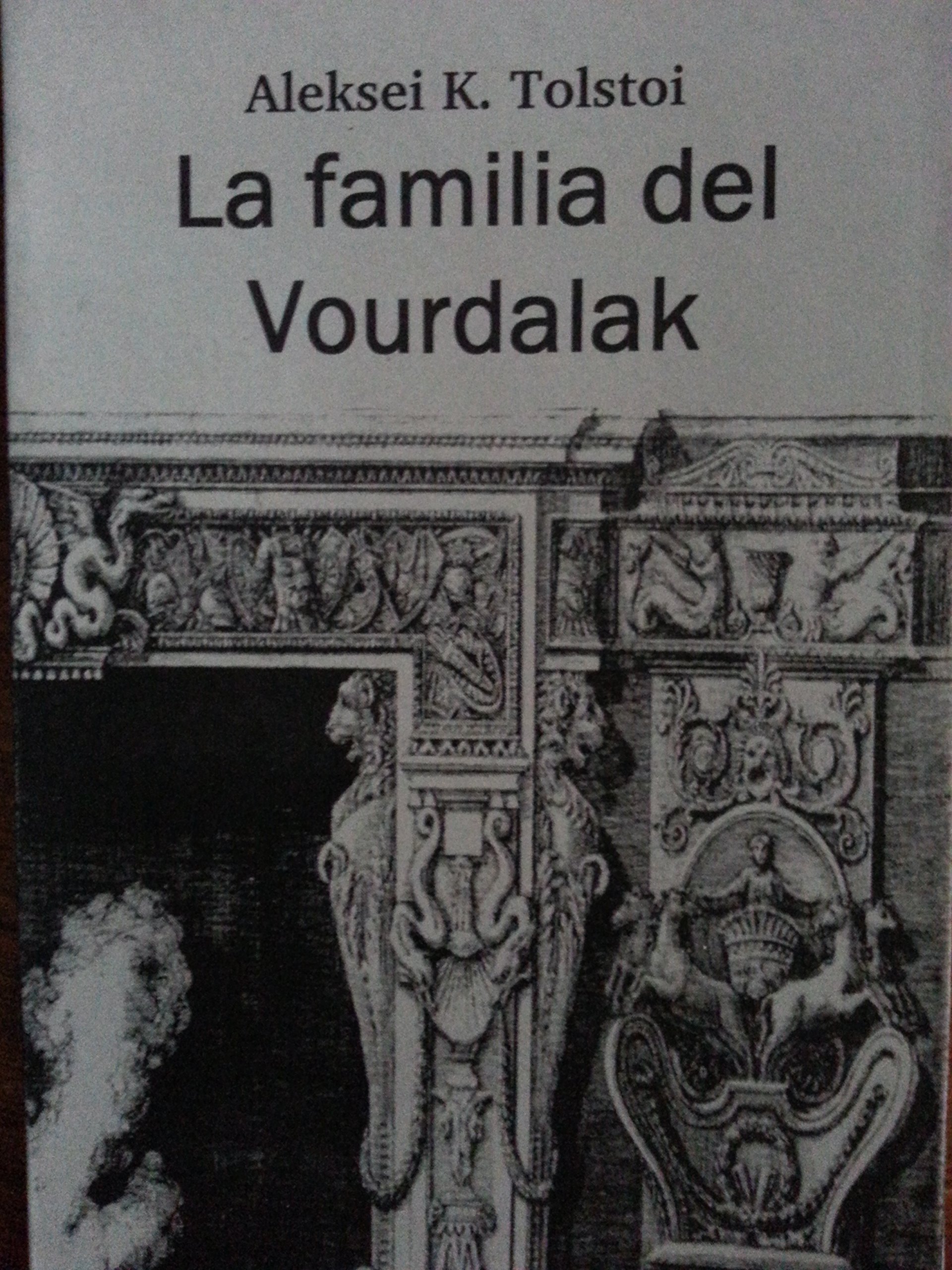La familia del vourdalak,narracion,spanish edition,2004. by Aleksey ...