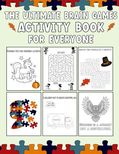 Ultimate Brain Games Activity Book For Everyone: Sharpen Your Cognitive ...