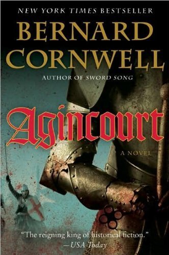 Cornwell's Agincourt A Novel (Agincourt: A Novel by Bernard Cornwell by ...