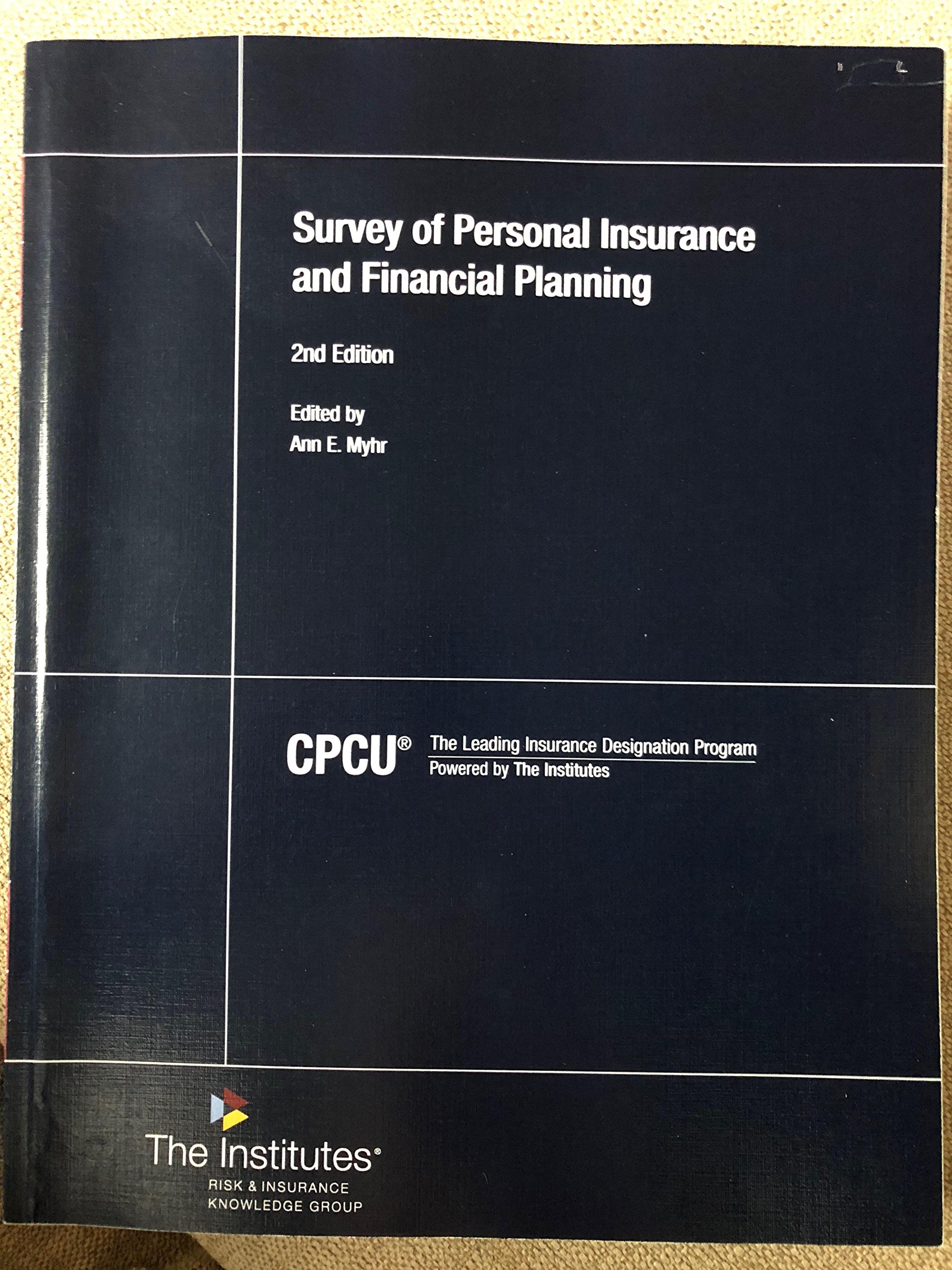 Survey of Personal Insurance and Financial Planning by Ann E. Myhr ...