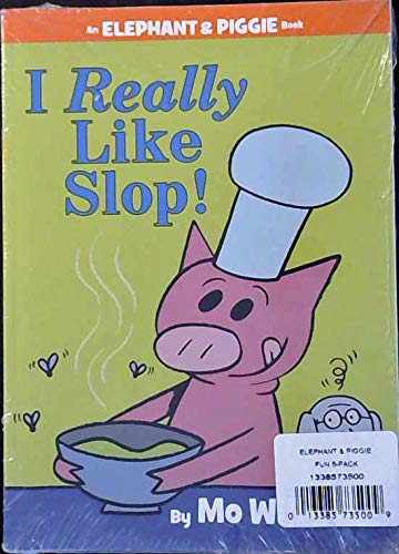 Elephant & Piggie Fun Pack: I Really Like Slop, Happy Pug Day!, Should ...