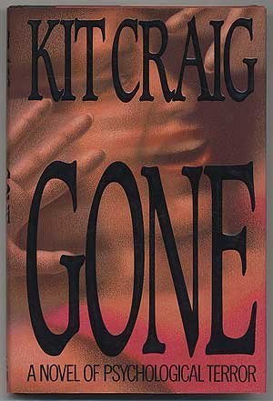 GONE by Kit Craig (1992-07-03) by Kit Craig | Goodreads