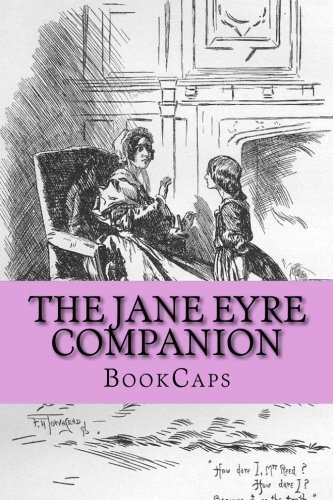 The Jane Eyre Companion: Includes Study Guide, Historical Context, and ...